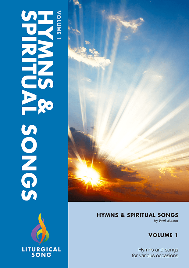 Hymns And Spiritual Songs Volume 1 Hymns And Spiritual Songs Volume 1